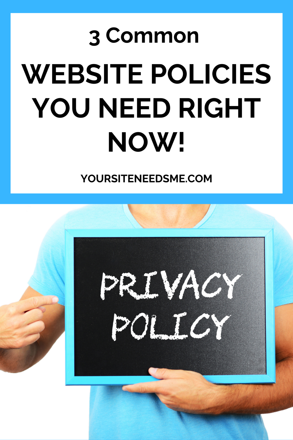3 Common Website Policies You Need Right Now!